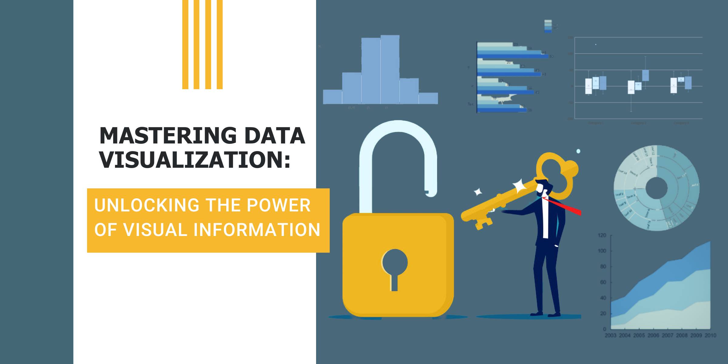Mastering Data Visualization: Unlocking the Power of Visual Information - Storytelling with Charts