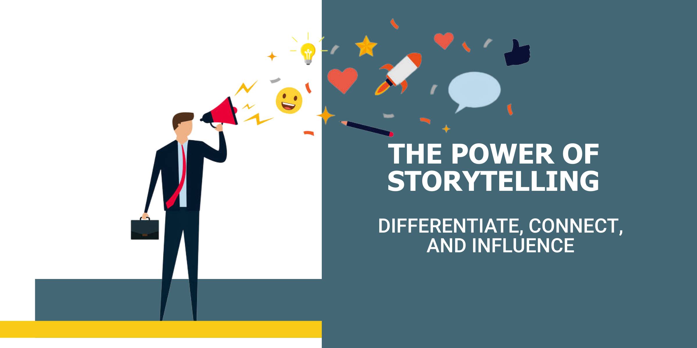 The Power of Storytelling: Differentiate, Connect, and Influence ...